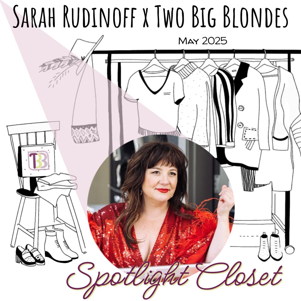 Sarah Rudinoff's Spotlight Closet – Two Big Blondes Plus Size Consignment